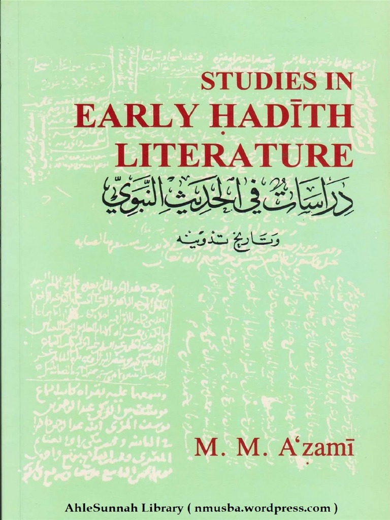 Studies in Early Hadith Literature by Shaykh Muhammad Mustafa Al Azami ...