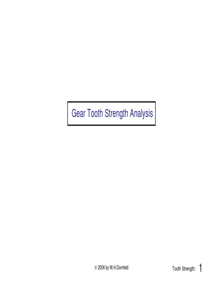 Gear Tooth Strength Analysis: 2006 by W.H.Dornfeld | Download Free PDF ...