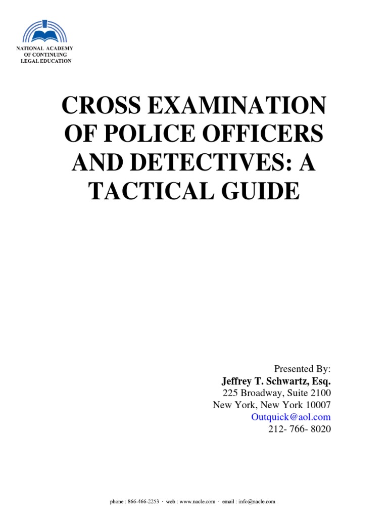 Cross Examination of Police Officers and Detectives: A Tactical Guide ...