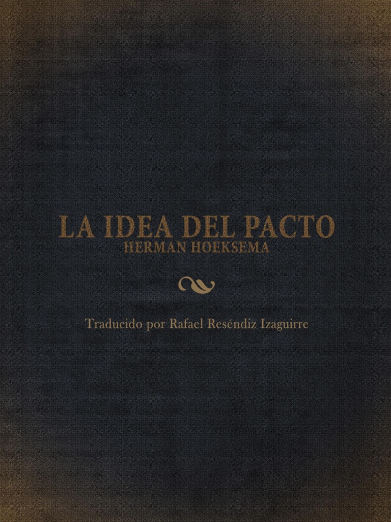 La Idea Del Pacto Herman Hoeksema | PDF