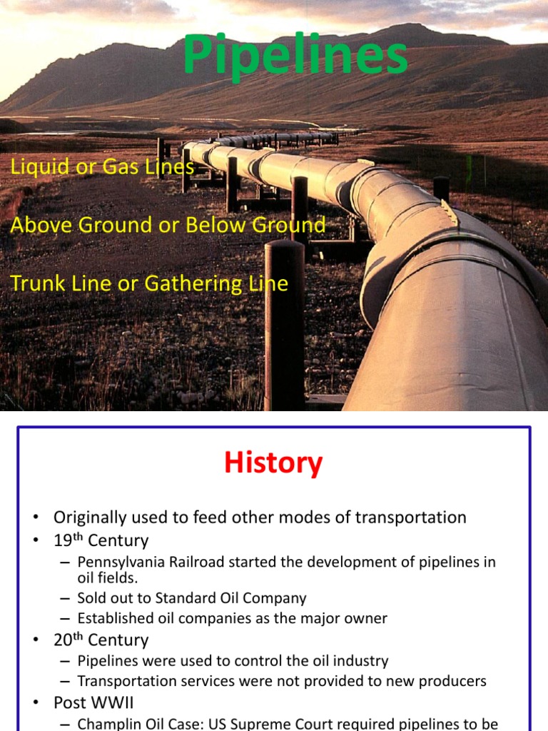 Pipelines: Liquid or Gas Lines Above Ground or Below Ground Trunk Line ...