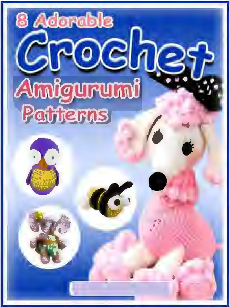 8 Adorable Crochet Amigurumi Patterns | Download Free PDF | Crochet ...