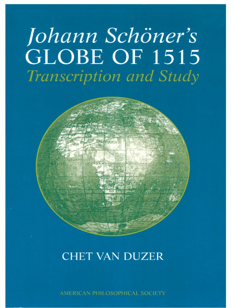 Chet Van Duzer - Johann Schoner's GLOBE OF 1515 - Transcription and ...