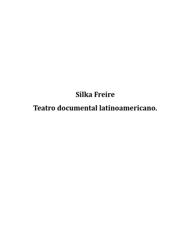 Silka Freire Resumen | PDF | Historiografía | Teatro