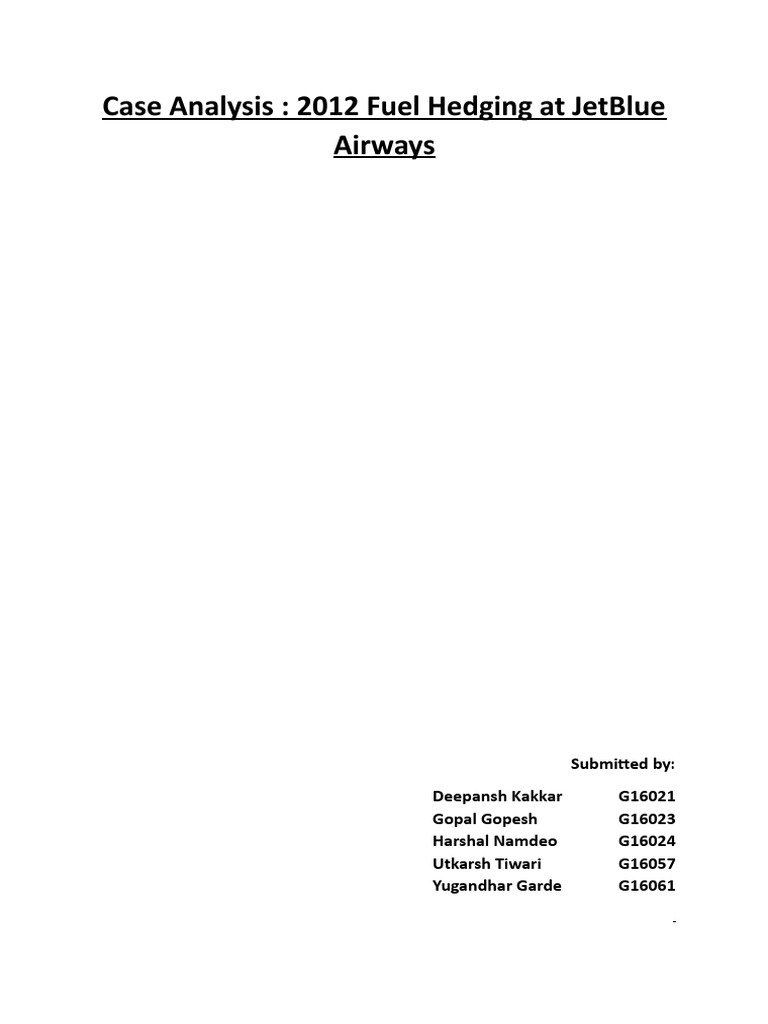 Case Analysis 2012 Fuel Hedging at JetBl | PDF | West Texas ...