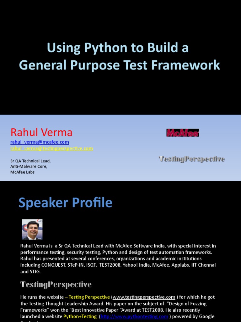 Using Python To Build A General Purpose Test Framework: Rahul Verma ...