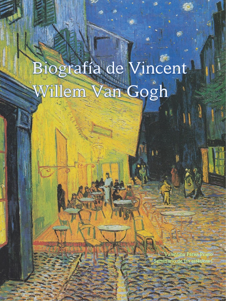 biografía van gogh.pdf | Vincent Van Gogh | Pinturas