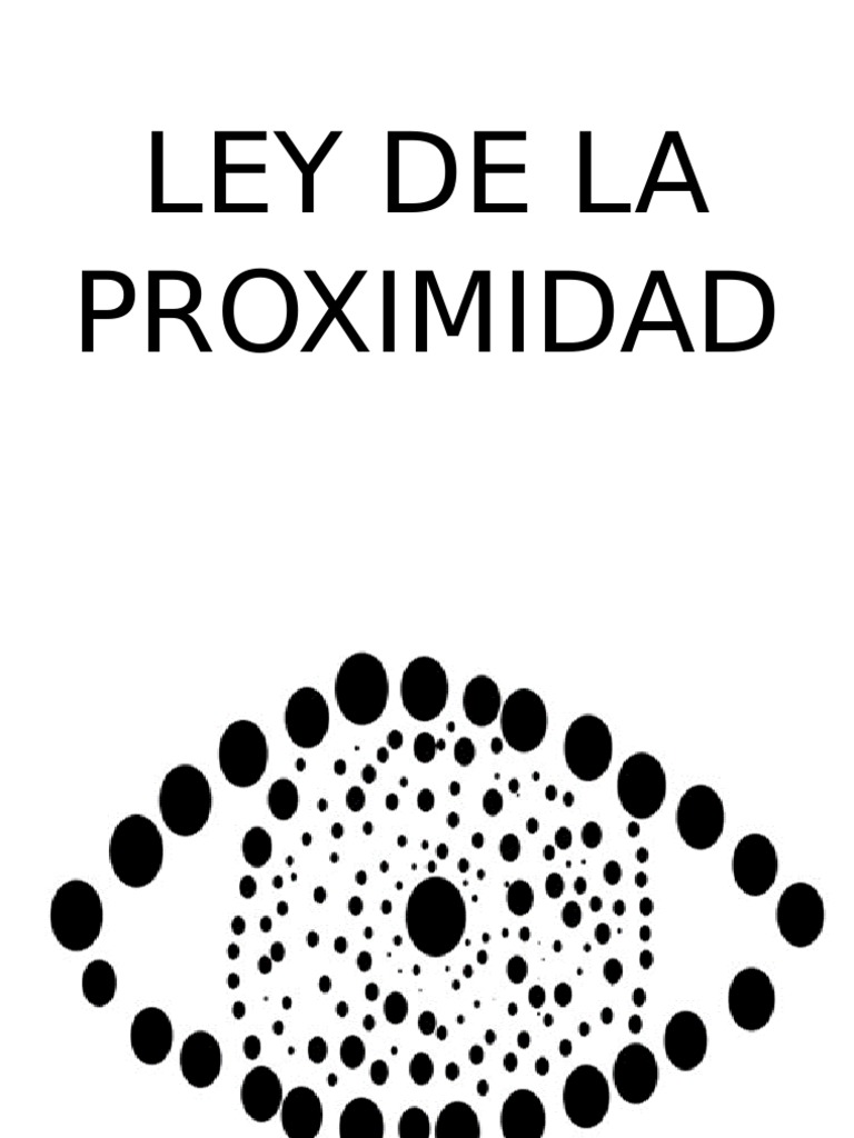 Ley de La Proximidad