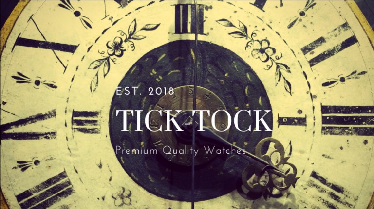 Tick-Tock: Premium Quality Watches | PDF