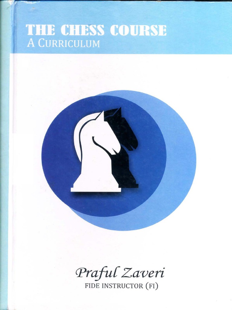 The Chess Course | PDF | Chess | Gaming