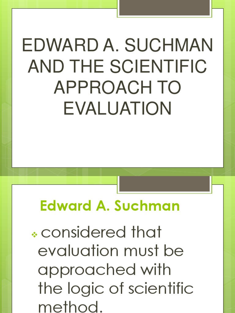 Edward a. Suchman and Scientific Method of Evaluation | Evaluation ...