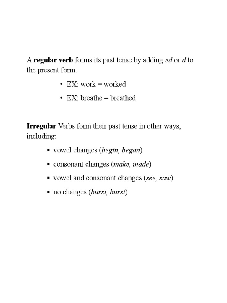 A Regular Verb Forms Its Past Tense by Adding Ed or D To The Present ...