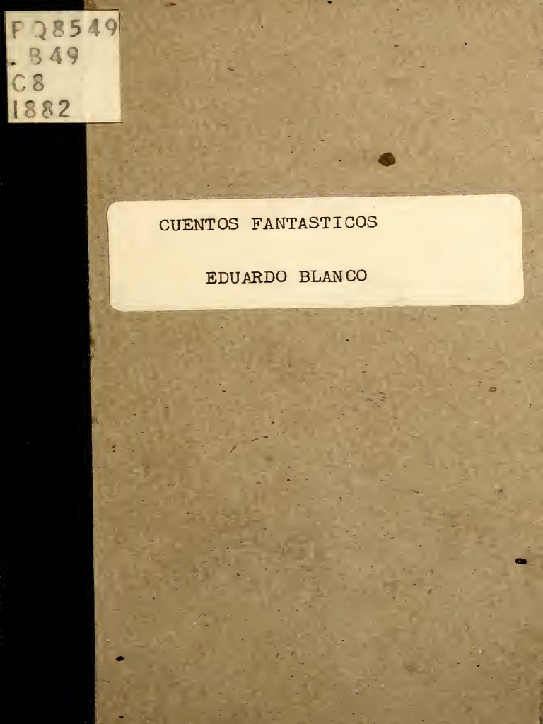 Cuentos Fantásticos, Vanitas Vanitatum, El Número 111, De Eduardo Blanco | PDF