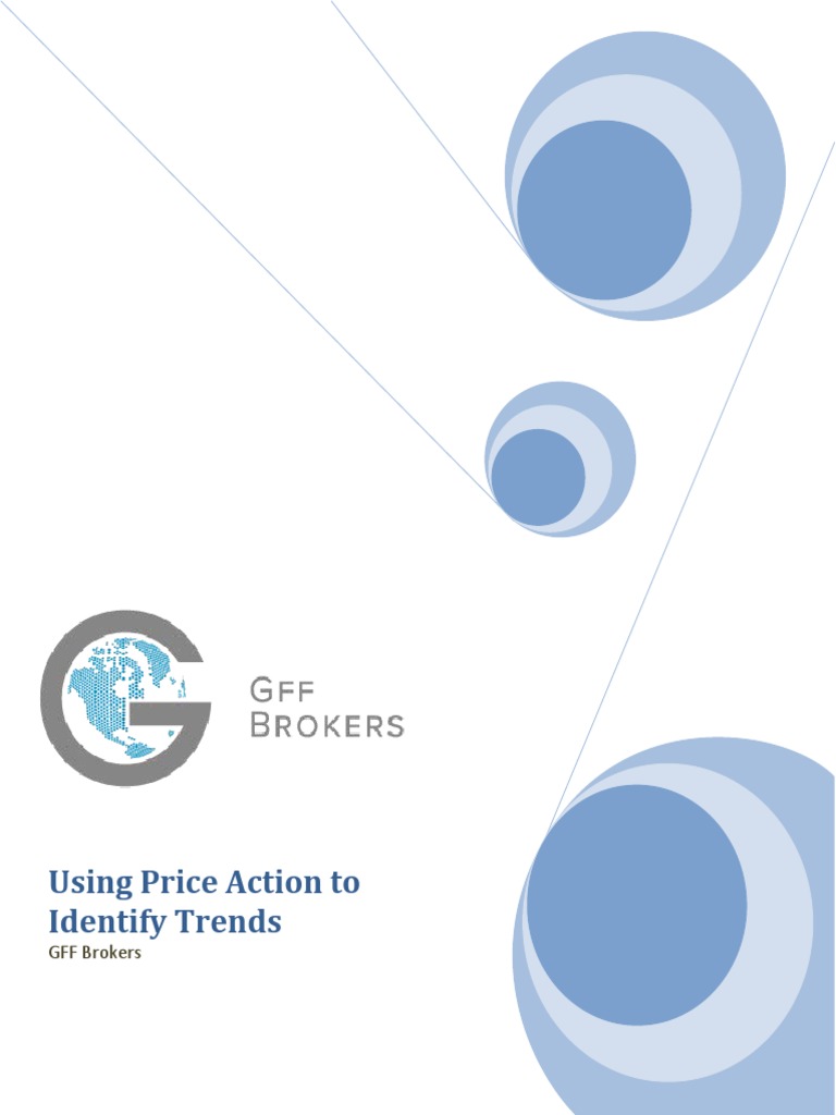GFF - Using Price Action To Identify Trends | PDF | Futures Contract ...
