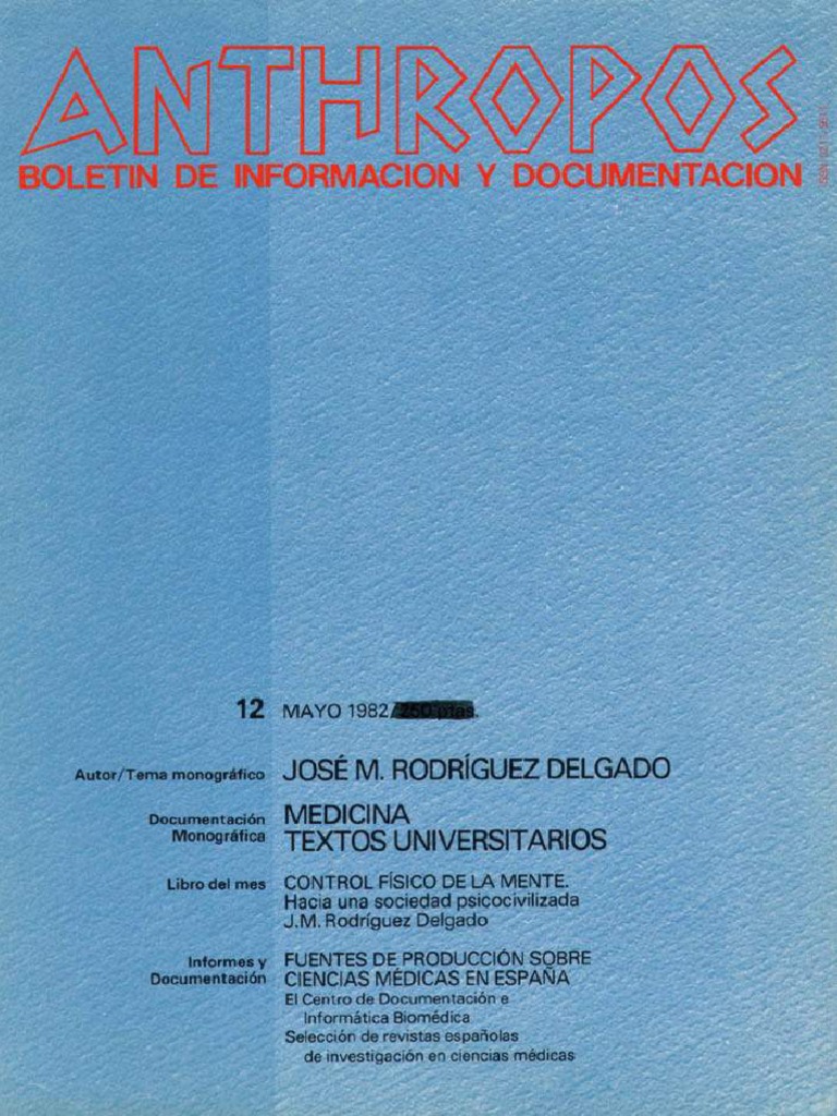 José Manuel Rodríguez Delgado. Medicina - VV.aa | Evolución | Organismos