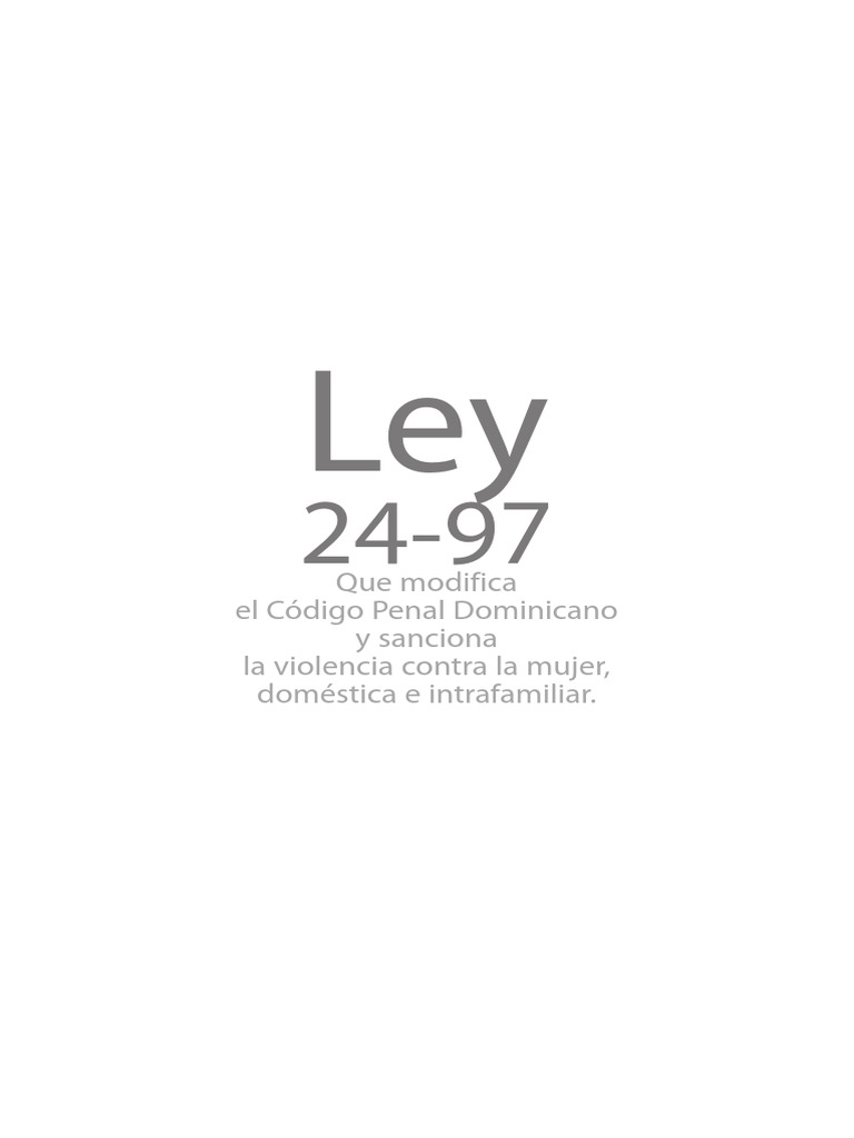 Ley 24-97: Sanciones a la Violencia de Género | PDF | Violación | Violencia