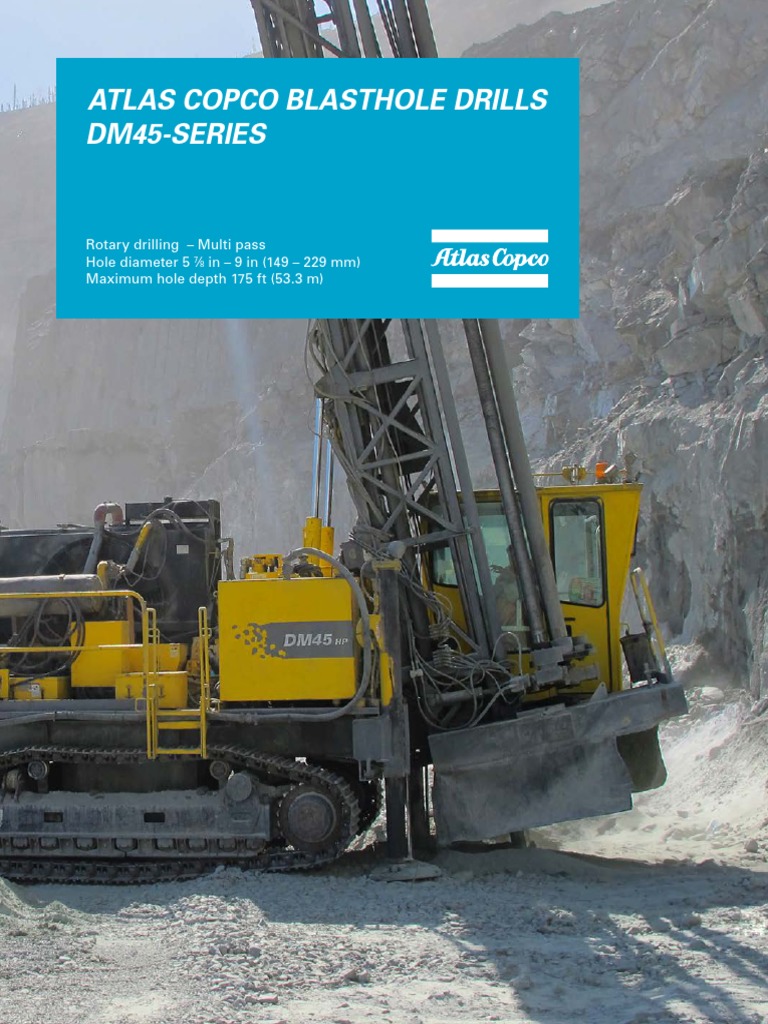 Atlas Copco Blasthole Drills Dm45-Series | PDF | Drill | Drilling
