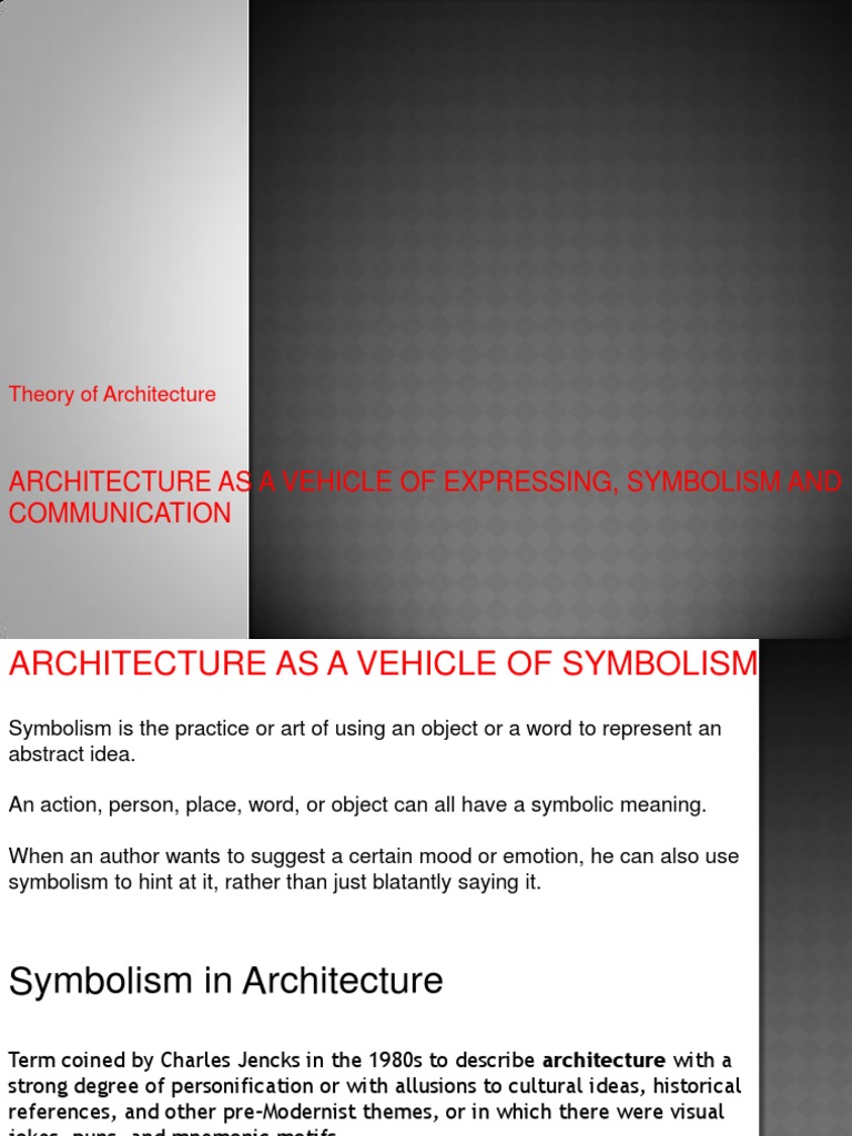 ARCHITECTURE AS A VEHICLE OF SYMBOLISM AND EXPRESSION | PDF | Expressionism
