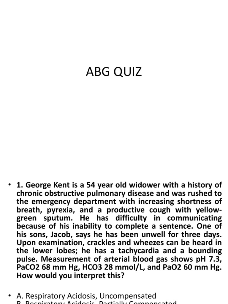 Abg Quiz | PDF | Breathing | Respiratory System