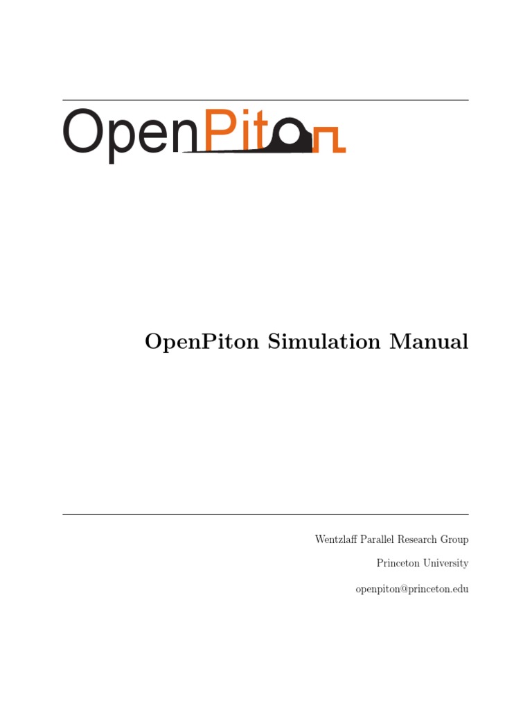 Openpiton Simulation Manual: Wentzlaff Parallel Research Group Princeton University Openpiton ...