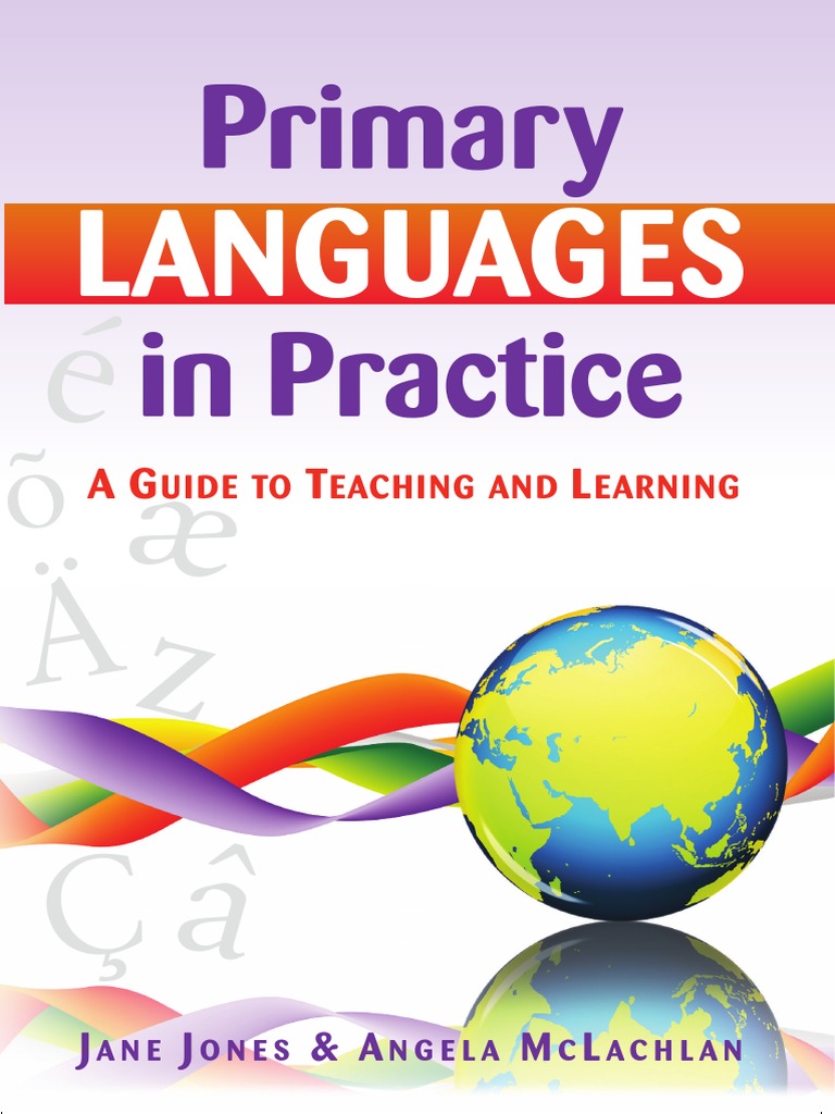 Primary Languages in Practice | PDF | Teachers | Curriculum