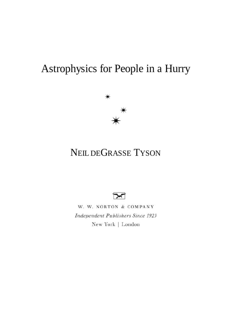 (Neil - Degrasse - Tyson) Astrophysics For People in A Hurry | PDF