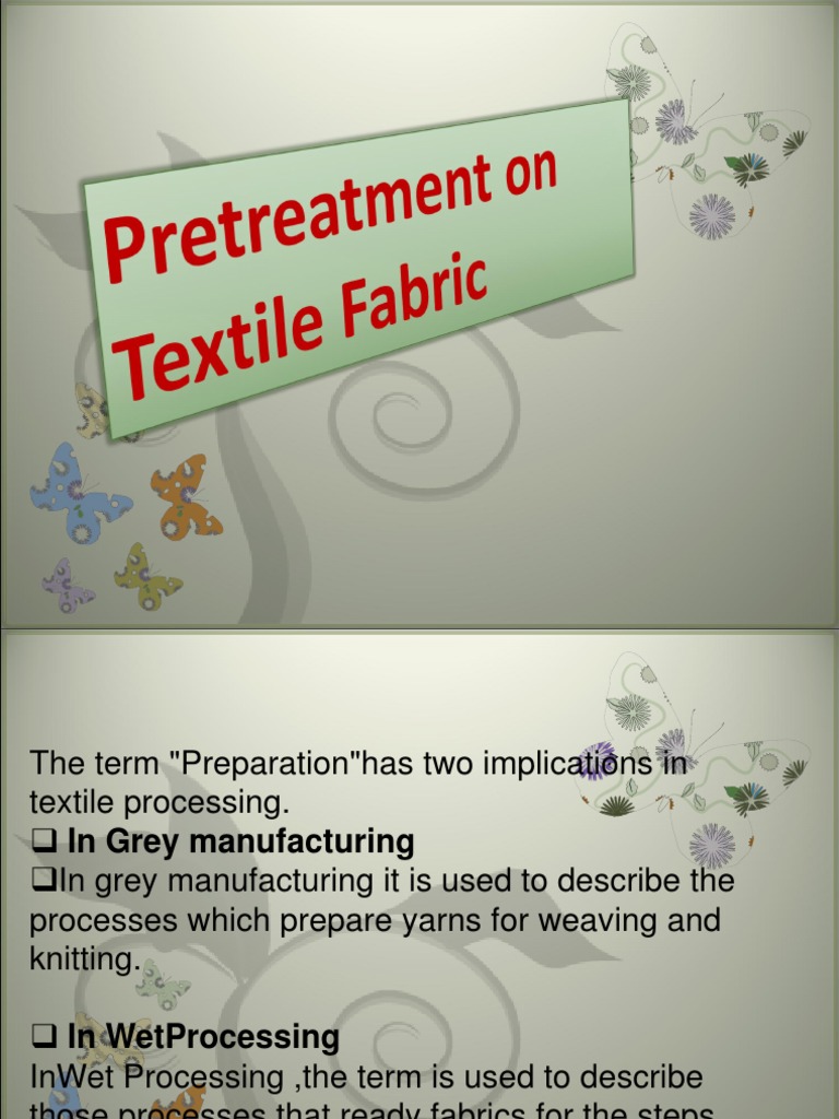 Wet Processing Pretreatment-Lecture | PDF | Textiles | Dye