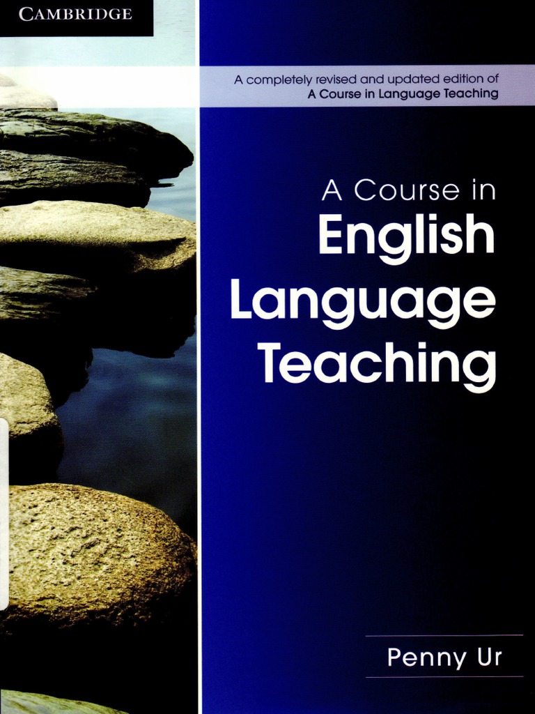 A Course in English Language Teaching Penny Ur PDF | PDF A Course in English Language Teaching Penny Ur PDF | PDF