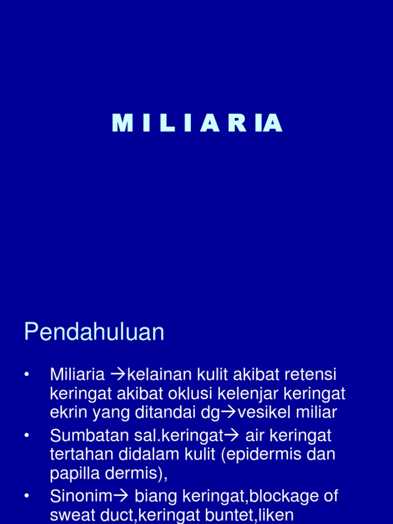 Miliaria: Kelainan Kulit Akibat Retensi Keringat | PDF