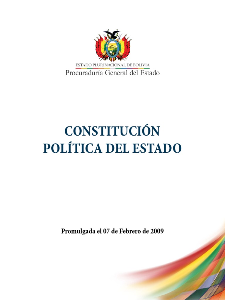 Constitución Política Del Estado: Promulgada El 07 de Febrero de 2009 ...