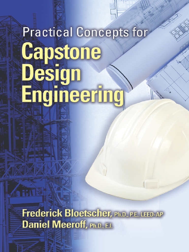 Practical Concepts For Capstone Design Engineering | PDF | Design ...