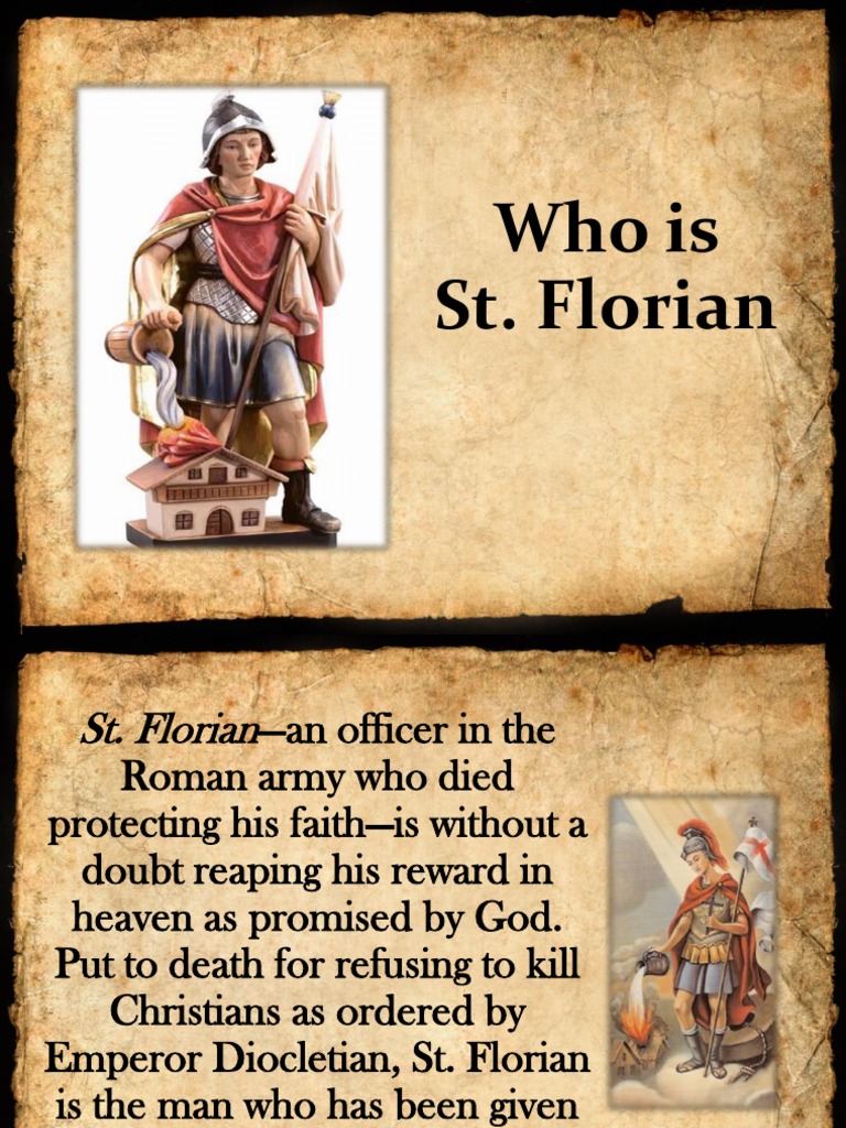 The Life and Martyrdom of St. Florian, Patron Saint of Firefighters and ...