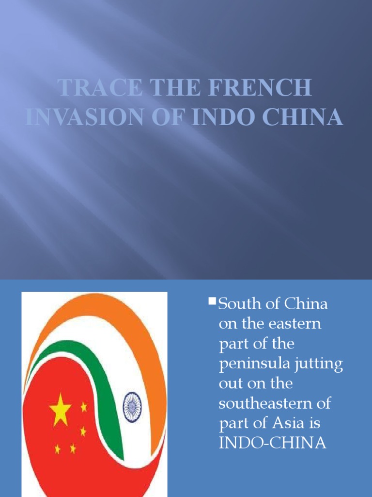 French Invasion of Indo China | PDF | French Indochina | France