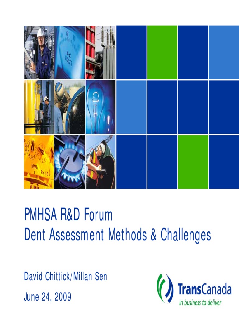 PMHSA R&D Forum Dent Assessment Methods & Challenges: David Chittick ...