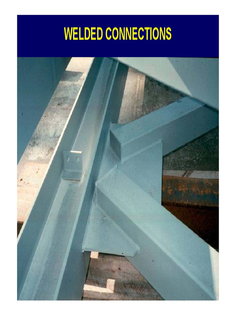 Welded Connections | PDF | Welding | Construction