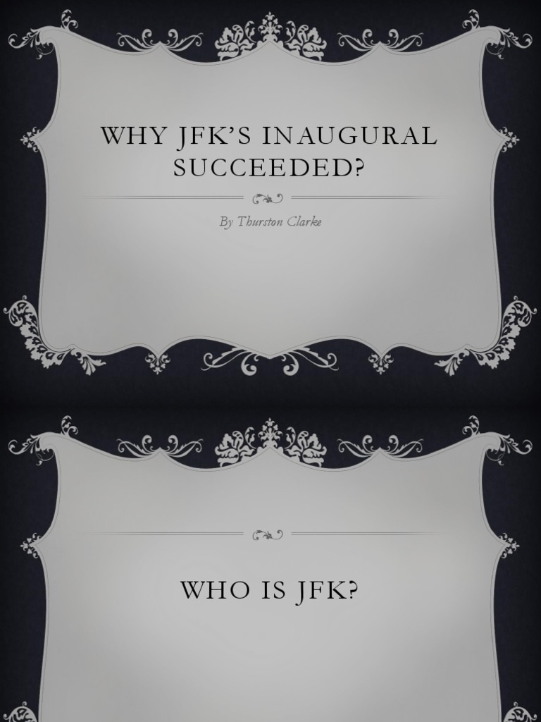Why JFK's Inaugural Succeeded | PDF | John F. Kennedy | Executive Heads ...