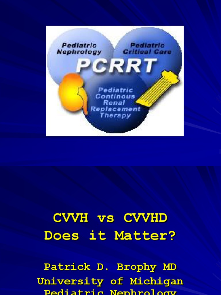 CVVH Vs CVVHD | PDF | Dialysis | Hemodialysis