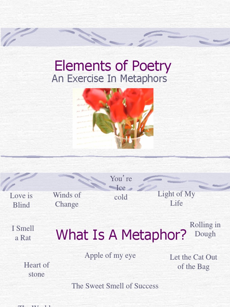 Elements of Poetry: An Exercise in Metaphors | PDF | Rhyme | Poetry
