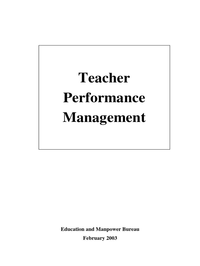 Teacher Performance Management: Education and Manpower Bureau February ...