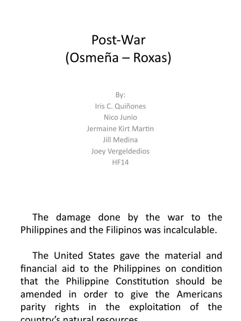 Post-War (Osmeña - Roxas) : By: Iris C. Quiñones Nico Junio Jermaine ...