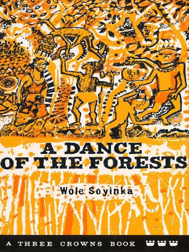 A Dance of The Forests - Wole Soyinka PDF | PDF