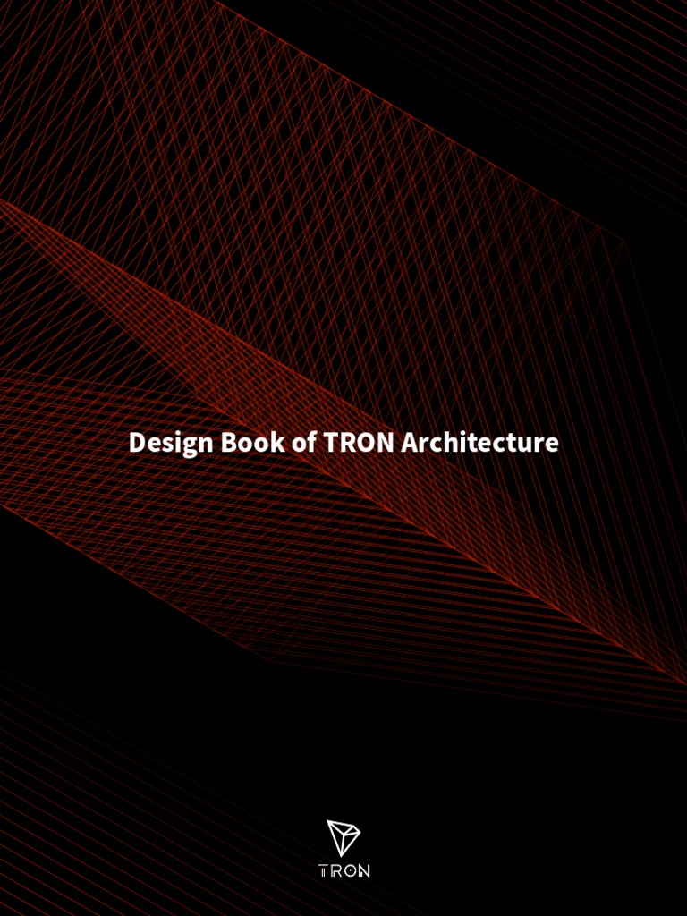 Design Book of TRON Architecture: A Comprehensive Guide to the ...