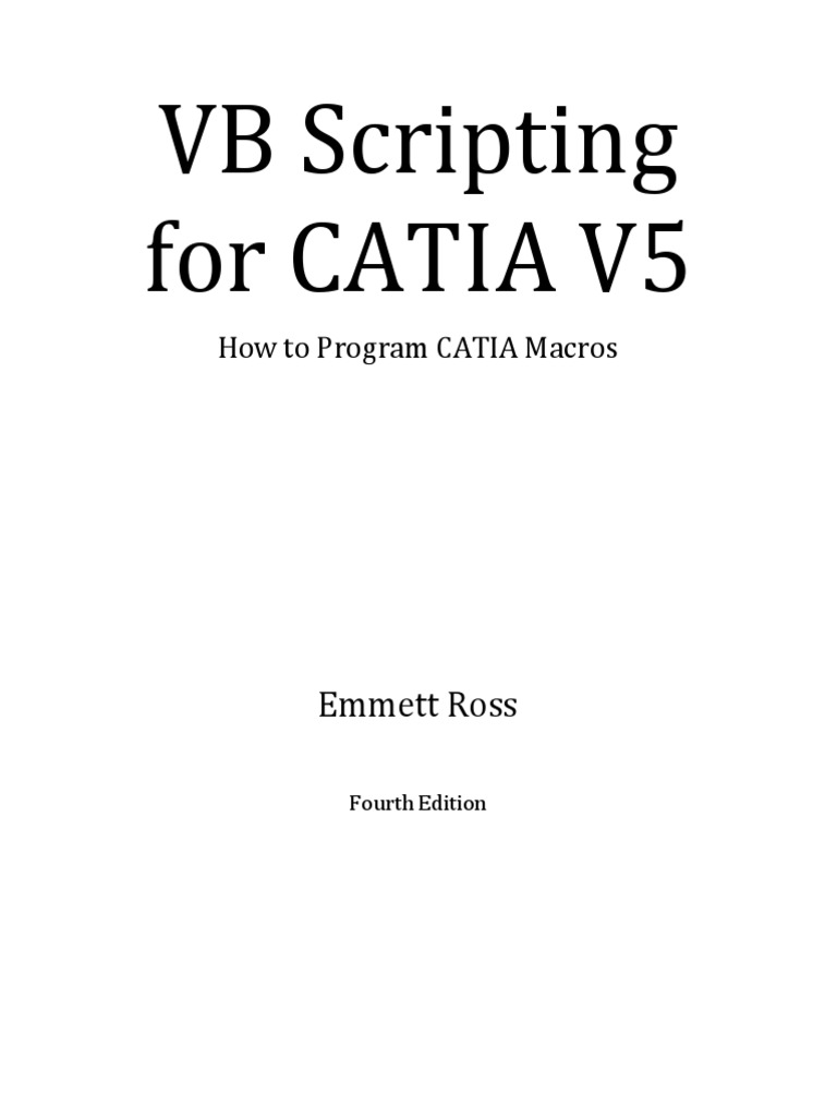 VB Scripting For CATIA V5 4th Edition Preview | PDF | Visual Basic For ...