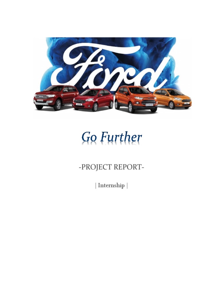 Ford Internship Report | Download Free PDF | Ford Motor Company | Car