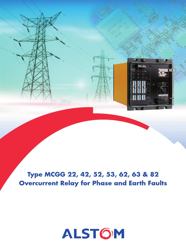 Type MCGG 22, 42, 52, 53, 62, 63 & 82 Overcurrent Relay For Phase and ...