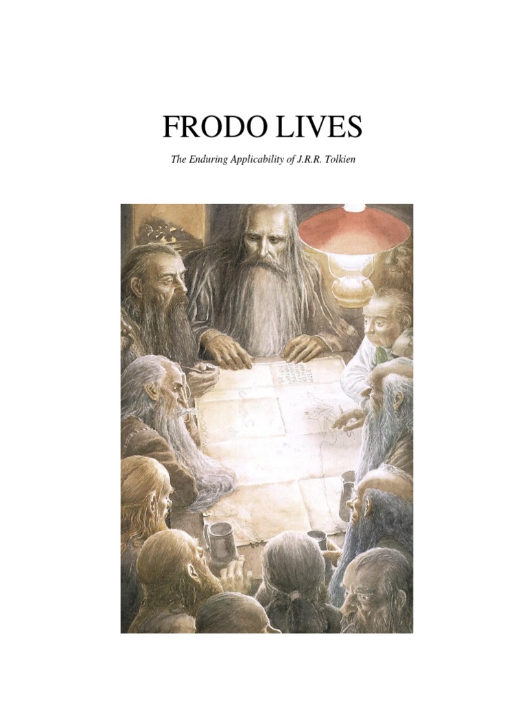 Frodo Lives: The Enduring Applicability of J.R.R. Tolkien | PDF | The ...
