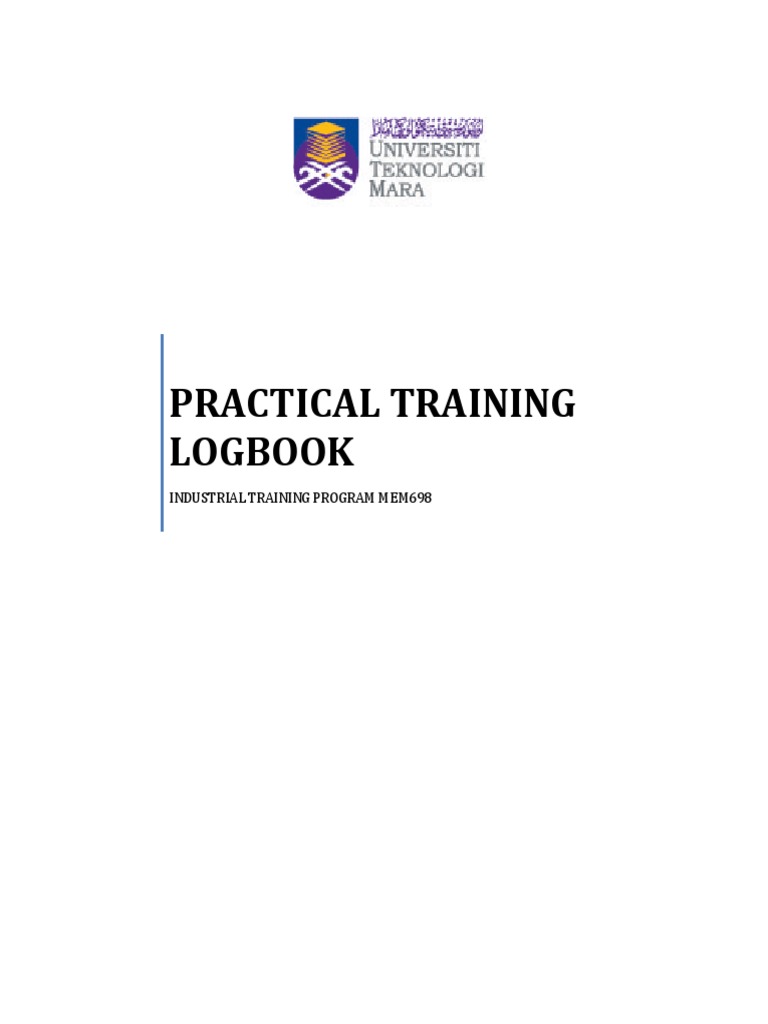 Practical Training Logbook: Documenting an Industrial Training Program ...
