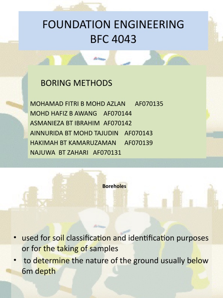Foundation Engineering BFC 4043: Boring Methods | PDF | Drilling Rig ...