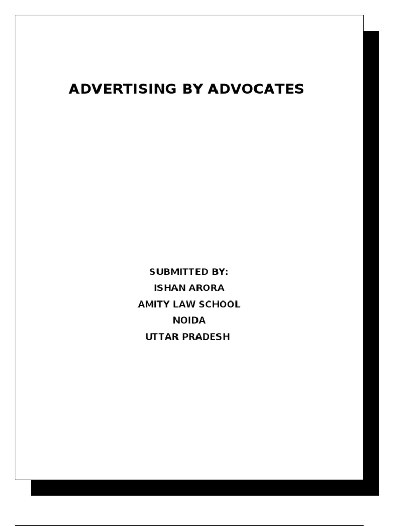 Advertising by Advocates: Submitted By: Ishan Arora Amity Law School ...