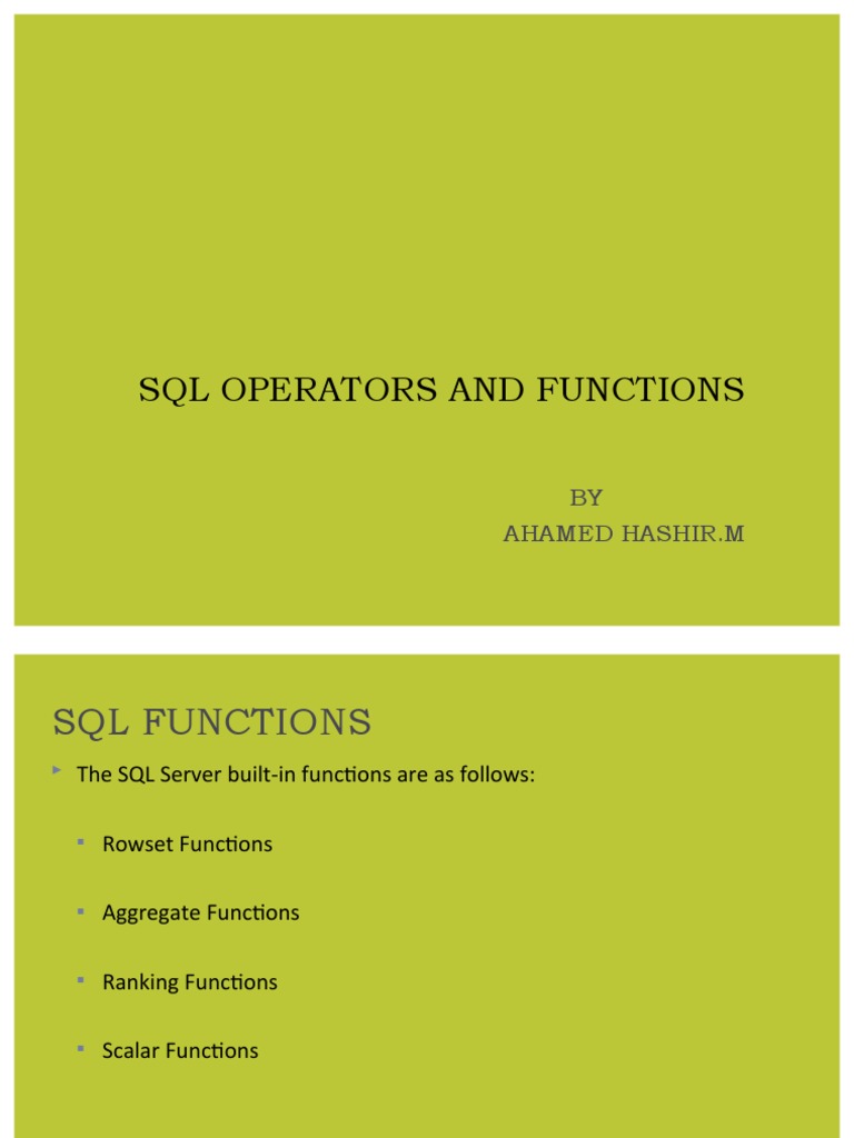 SQL Operators and Functions: BY Ahamed Hashir.M | PDF | Variable (Computer Science) | Subroutine